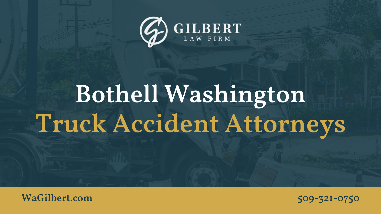 Bothell Truck Accident Lawyers