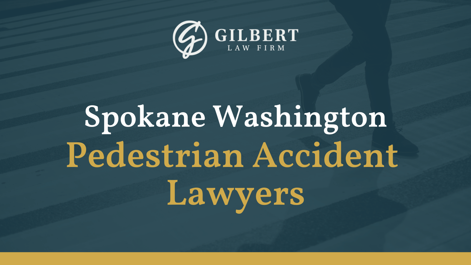 Spokane, Washington Pedestrian Accident Lawyers | Wagilbert Law